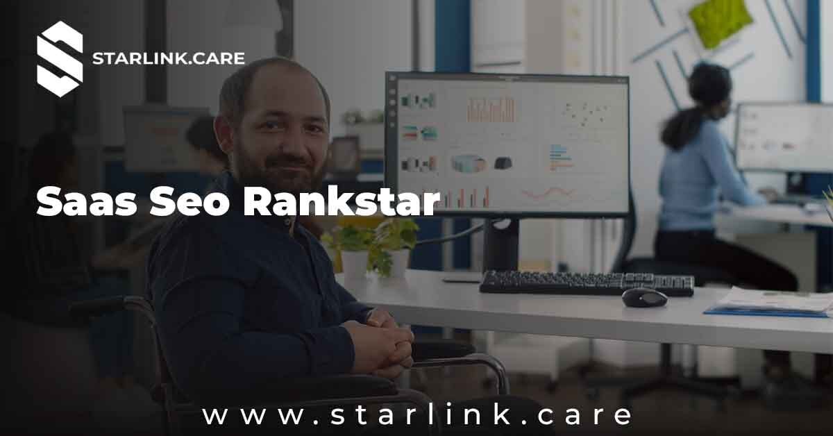 Saas Seo Rankstar - Boost Rankings With Ease - Starlink Care